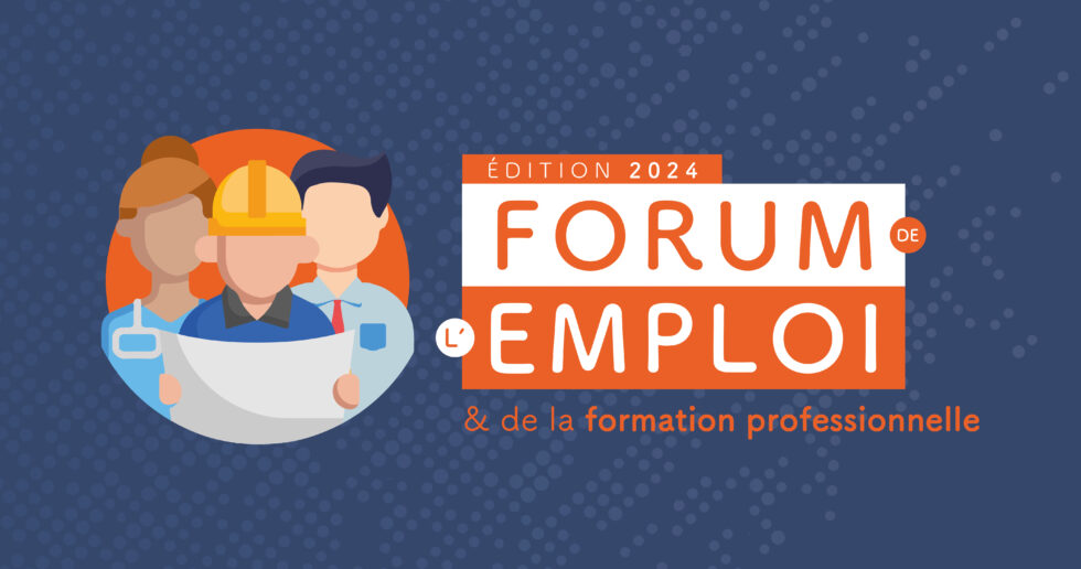 Forum de l’emploi et de la formation professionnelle 2024 - Carnelle ...